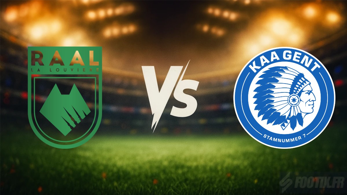 Pronostic : RAAL La Louviere vs KAA Gent | 30/01/2026